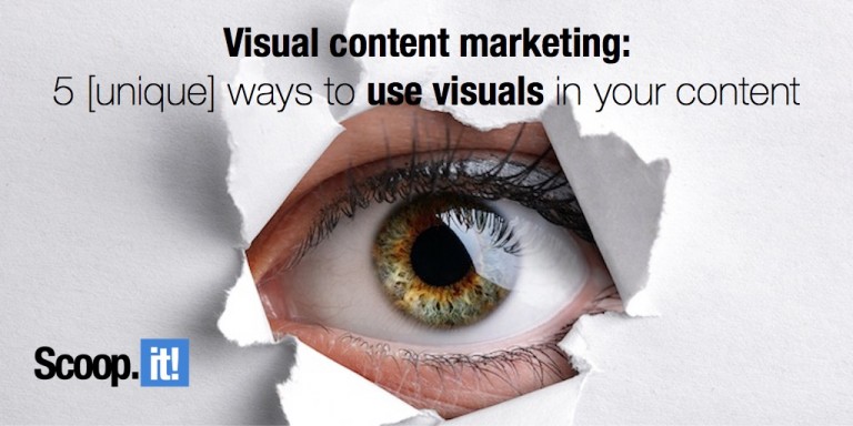 Visual content marketing 101: 5 ways to use visuals as the foundation ...