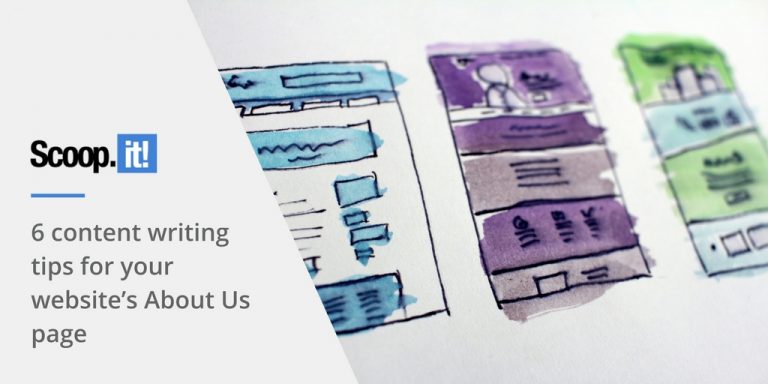 6 content writing tips for your website’s About Us page - Scoop.it Blog